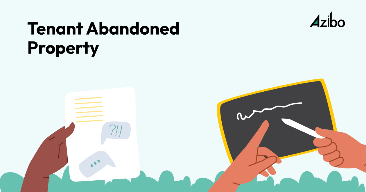 Dealing with Tenant Abandoned Property: A Landlord's Guide - Azibo